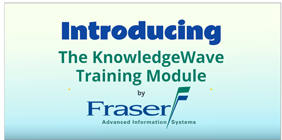 KnowledgeWave Training Module by Fraser